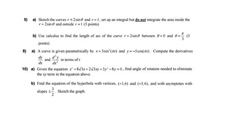 solved sketch the curves r 2sin theta and r 1 set up an