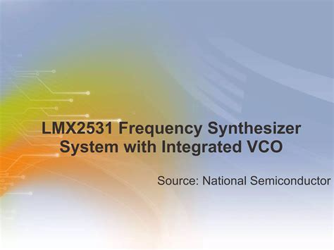 LMX Frequency Synthesizer System With Integrated VCO PPT