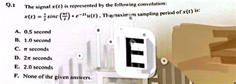 solved q 1 ﻿the signal x t ﻿is represented by the