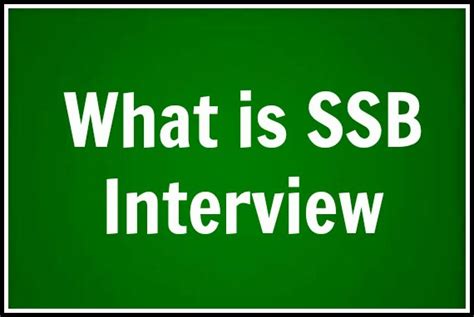 What Is SSB Interview