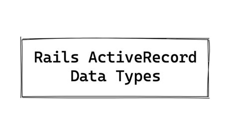 Rails Activerecord Data Types Dev Community