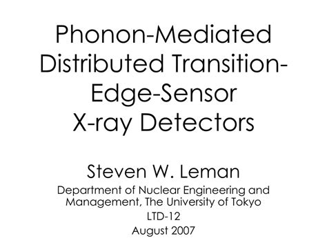 Ppt Phonon Mediated Distributed Transition Edge Sensor X Ray