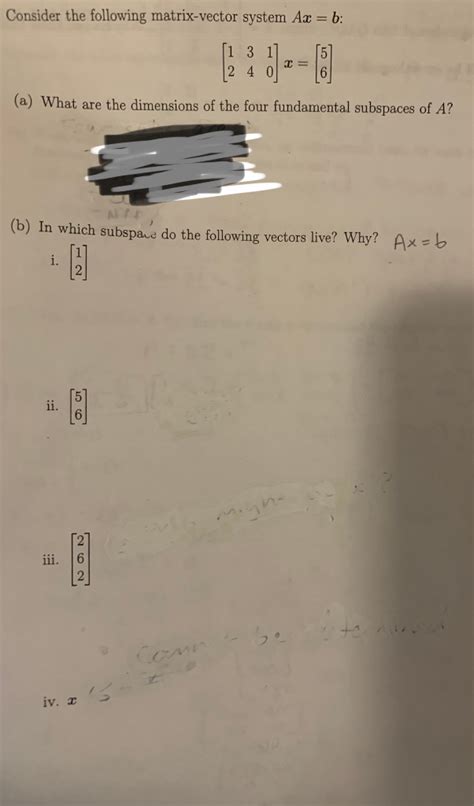 Solved Consider The Following Matrix Vector System Ax B Chegg Com
