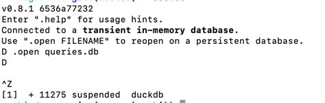 Duckdb Hangs When Trying To Close Terminal Using Ctrl D Issue Duckdb Duckdb Github