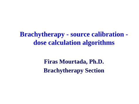 Pdf Brachytherapy Source Calibration Dose Calculation Source Calibration Dose