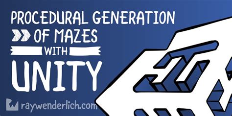 Procedural Generation Of Mazes Runitytutorials