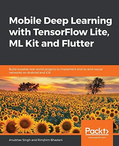 Mobile Deep Learning With Tensorflow Lite Ml Kit And Flutter By