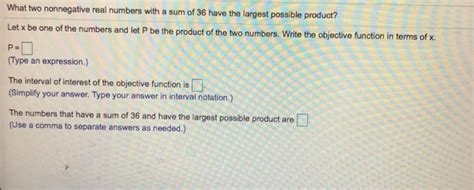 Solved What Two Nonnegative Real Numbers With A Sum Of 36