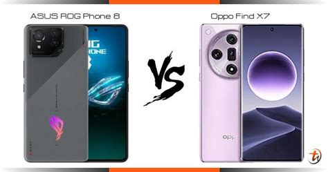 Asus Rog Phone 8 对比 Oppo Find X7 功能区别与规格参数对比 Technave 中文版