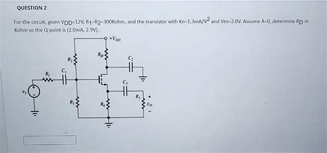 solved question 2for the circuit given