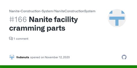 Nanite Facility Cramming Parts Issue Nanite Construction System