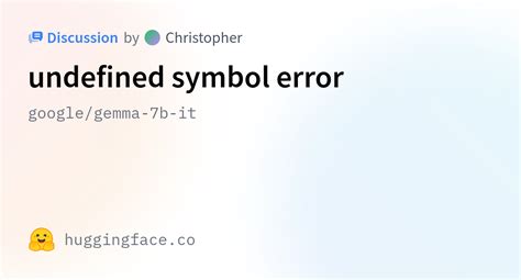 Google Gemma 7b It Undefined Symbol Error