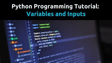 Python Tutorial Variables And Inputs Youtube