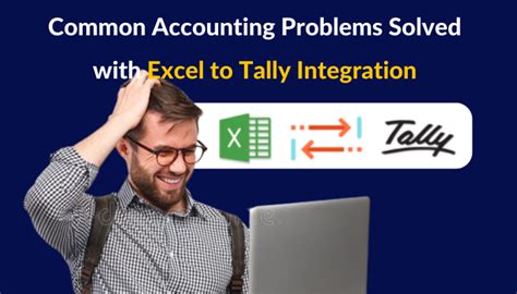 common accounting problems solved with excel to tally integration