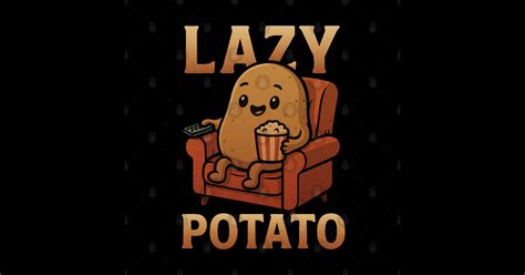Lazy Potato Gamer Couch Mode Funny Kawaii Chill Design Lazy Couch