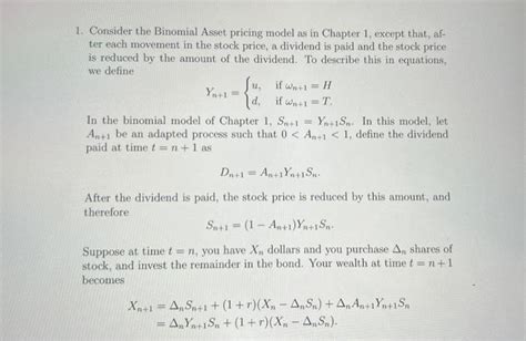 1 Consider The Binomial Asset Pricing Model As In