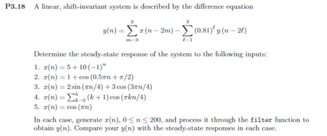 Solved P A Linear Shift Invariant System Is Described Chegg