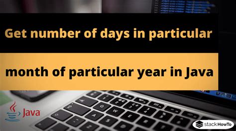 how to get the number of days in a particular month of a particular