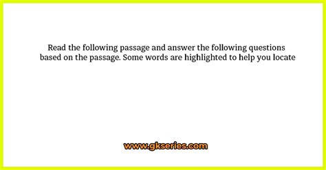 Read The Following Passage And Answer The Following Questions Based On The Passage Some Words