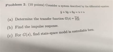 Solved Problem 2 10 Points Consider A System Described By