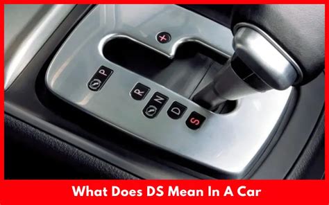What Does Ds Mean In A Car