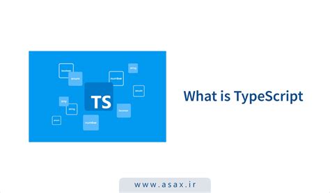 تایپ اسکریپت typescript چیست؟ بلاگ آسا