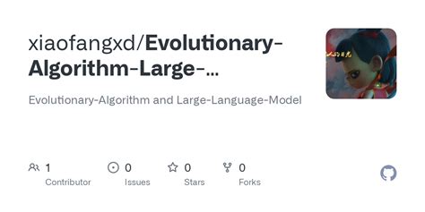 github xiaofangxd evolutionary algorithm large language model evolutionary algorithm and