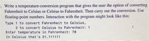 Solved Write A Temperature Conversion Program That Gives