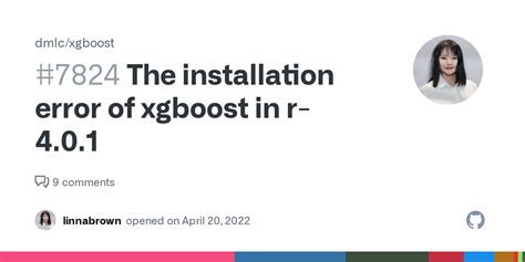 The Installation Error Of Xgboost In R 401 · Issue 7824 · Dmlcxgboost · Github