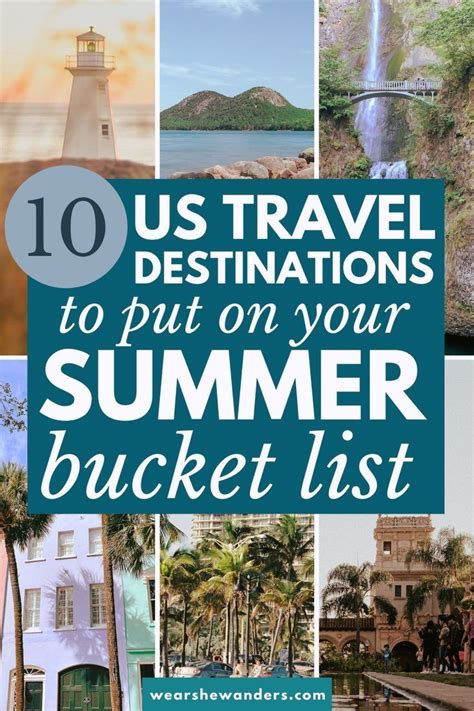 Must Visit Summer Bucket List Us Destinations Travel Bucket List