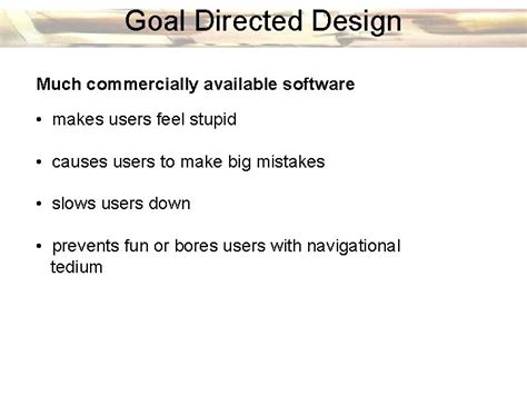 Chapter 1 Goal Directed Design Goal Directed Design