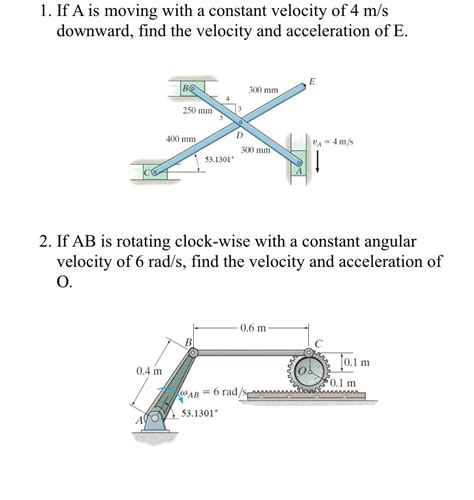 solved 1 if a is moving with a constant velocity of 4 m s