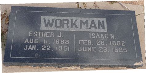 Isaac Nathaniel Workman 1862 1925 Find A Grave Memorial