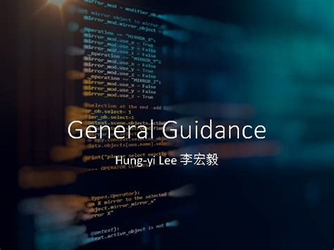 General Guidance Hungyi Lee Framework Of Ml Training