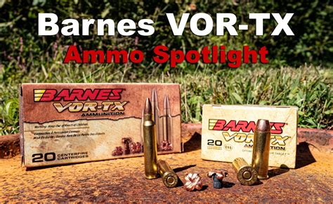 Barnes Vor Tx Ammo Spotlight And Rounds For Sale