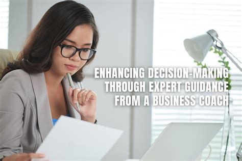 Enhancing Decision Making Through Expert Guidance From A Business