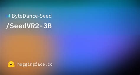 ByteDance Seed SeedVR Models At Main
