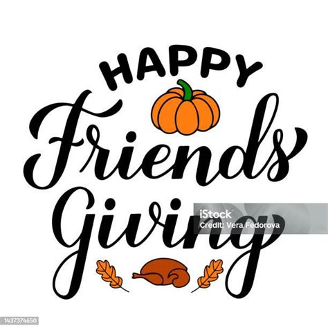 행복한 친구주는 서예 손 글자 재미있는 추수 감사절 인용문 인사말 카드 타이포그래피 포스터 배너 셔츠 등에 대 한 벡터 템플릿 전단지에 대한 스톡 벡터 아트 및 기타 이미지