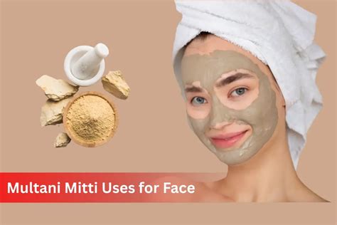 Multani Mitti Uses For Face And Skin Whitening How To Use And Benefits