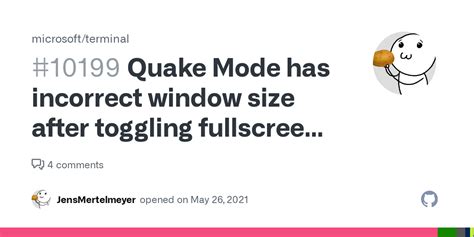 Quake Mode Has Incorrect Window Size After Toggling Fullscreen Mode