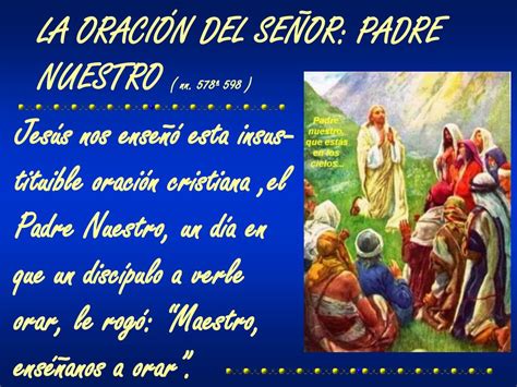 Ppt La OraciÓn Del SeÑor Padre Nuestro Nn 578ª 598 Powerpoint