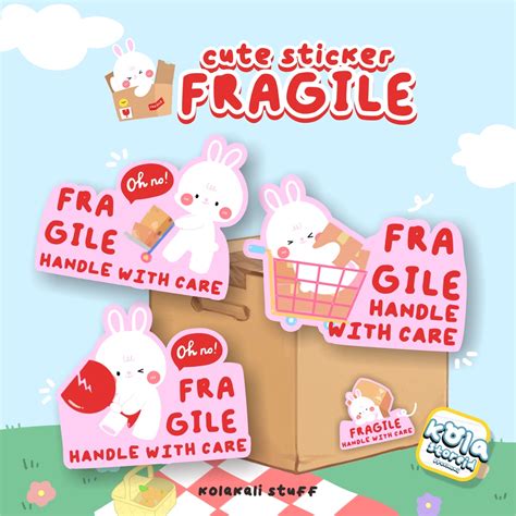 Jual Cute Sticker Fragile • Stiker Fragile Murah • Stiker Lucu • Stiker Pecah Belah • Kolakali