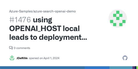 using OPENAI_HOST local leads to deployment validation template failure · Issue #1476 · Azure ...
