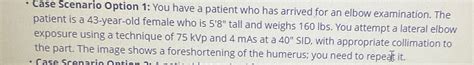 Solved Case Scenario Option 1: You have a patient who has | Chegg.com