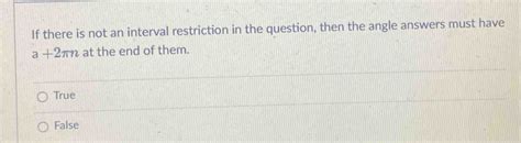 solved if there is not an interval restriction in the question then