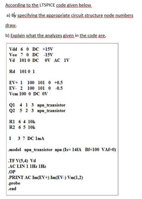 Solved According To The LTSPICE Code Given Below A By Chegg Com