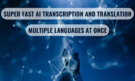 transcribe video and audio files fast using powerful ai by liuke11 fiverr