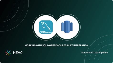 SQL Workbench Redshift Integration Made Easy Learn Hevo