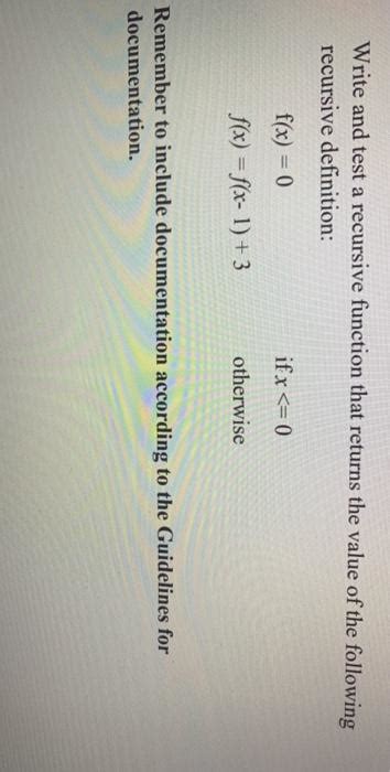 Solved Write And Test A Recursive Function That Returns The