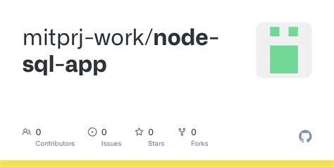 github mitprj work node sql app
